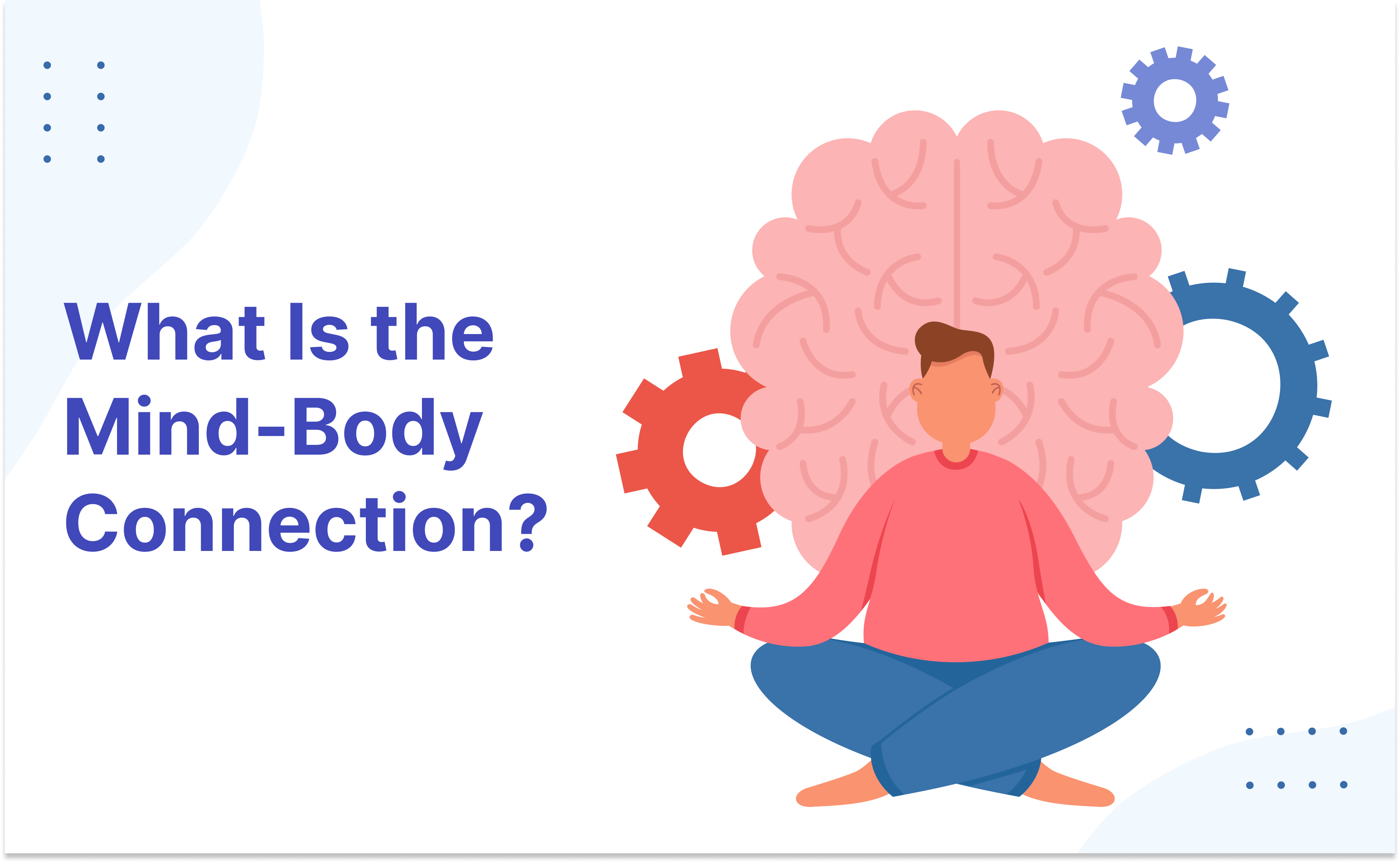 What Is the Mind-Body Connection?